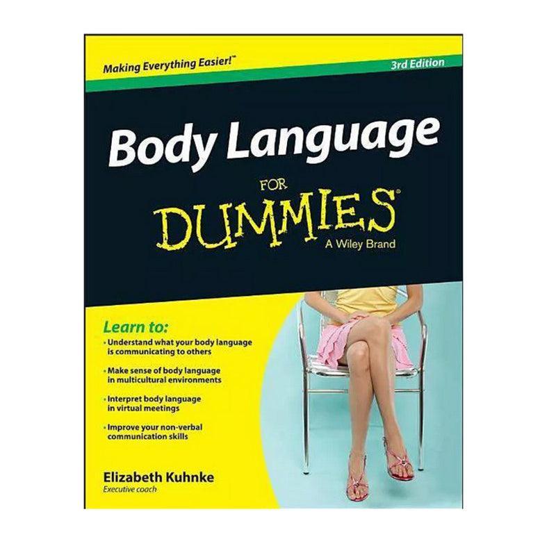 BODY LANGUAGE FOR DUMMIES, 3RD EDITION – Emmas Premium Services